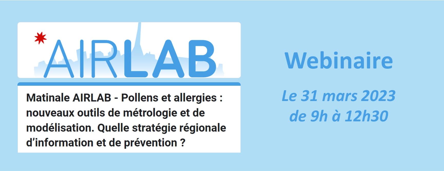 [Webinaire] Pollens et allergies : nouveaux outils de métrologie et de modélisation. Quelle ...